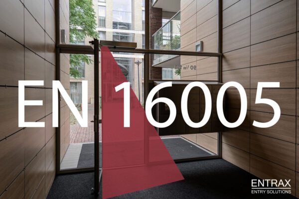 EN 16005 norm voor automatische deuren | 6 vragen | ENTRAX ...